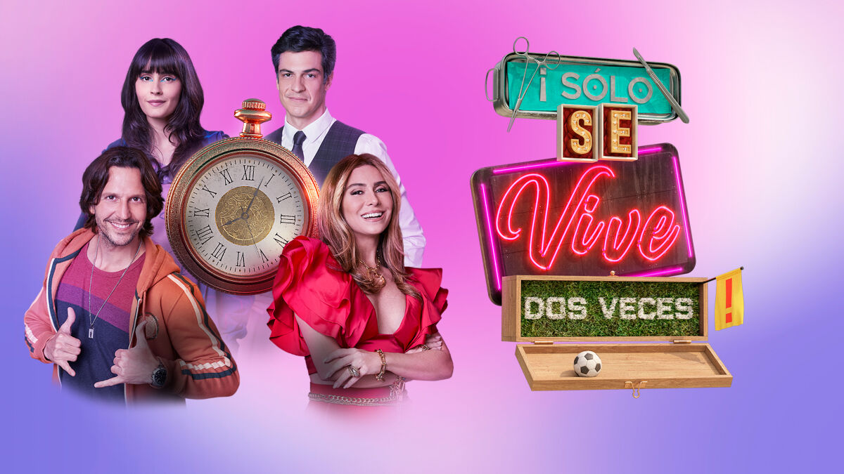 Una segunda oportunidad para cambiar tu destino con 'Solo se vive dos ...